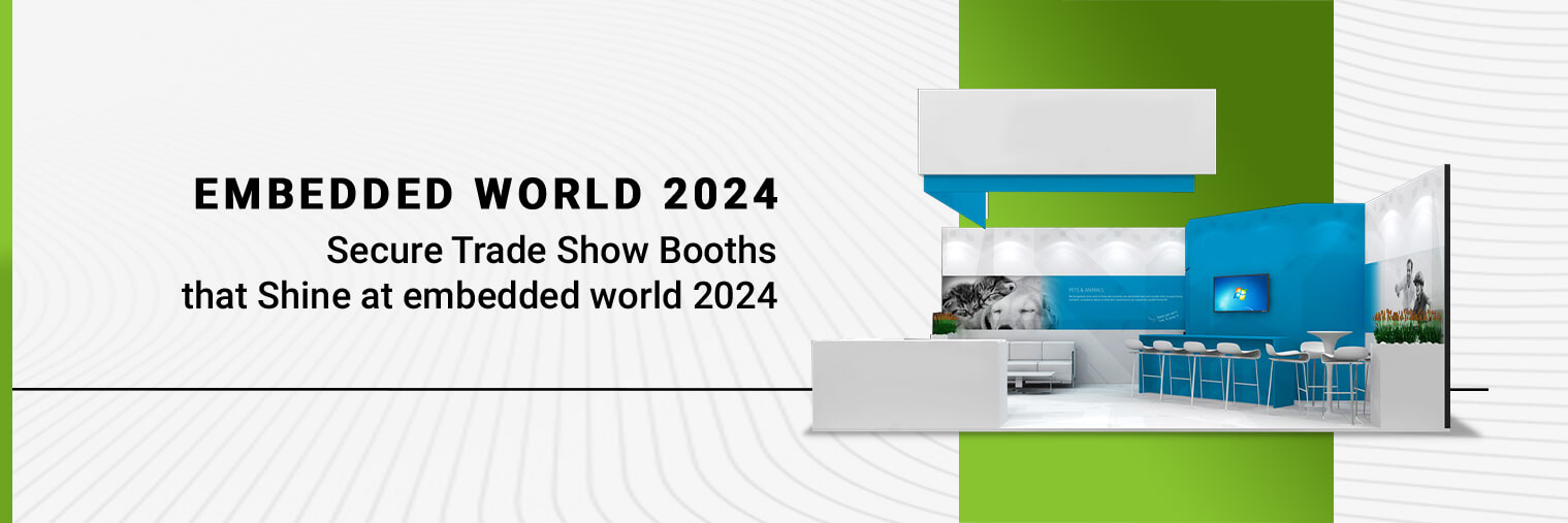 Exhibition Stand Rental Packages for embedded world 2024