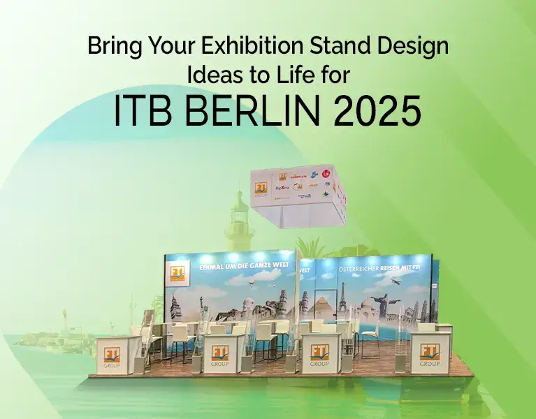 Europe's #1 Trusted Exhibition Stand Builder for ITB Berlin 2025